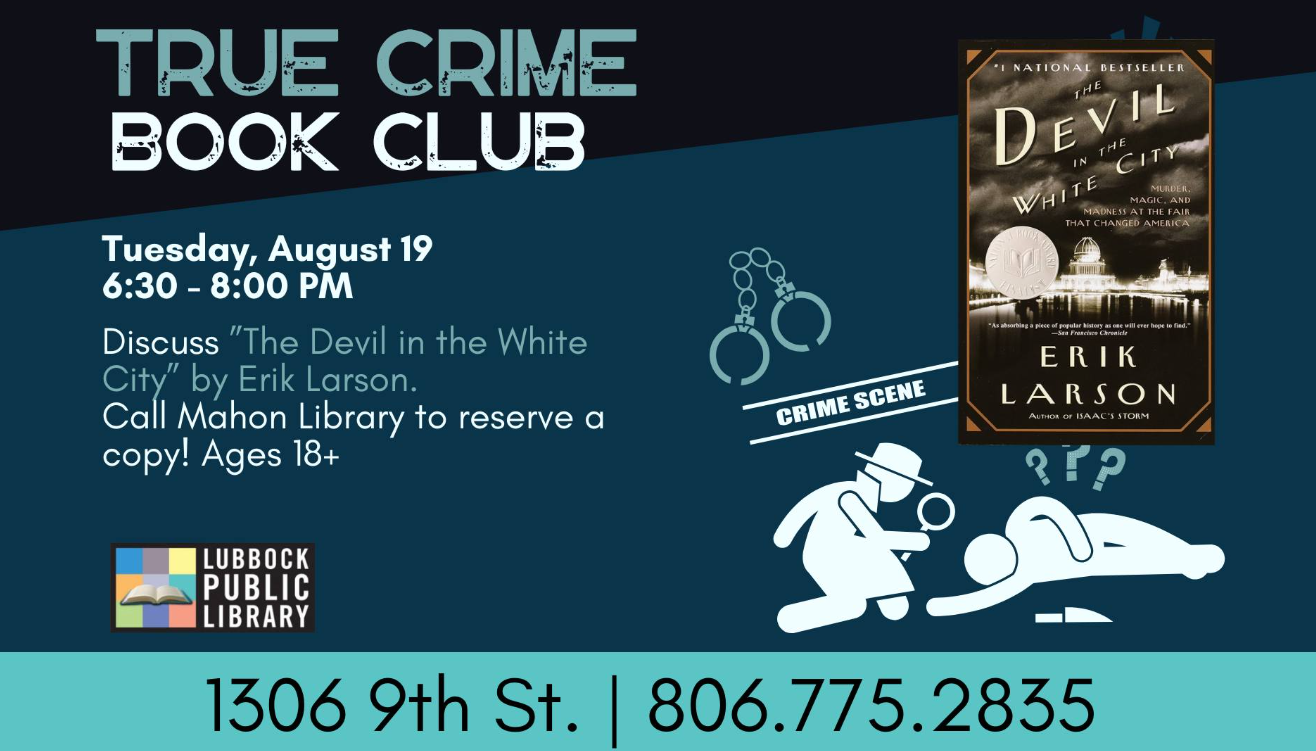 True Crime Book Club @ Mahon Library @ 6:30pm – Lubbock Cultural District