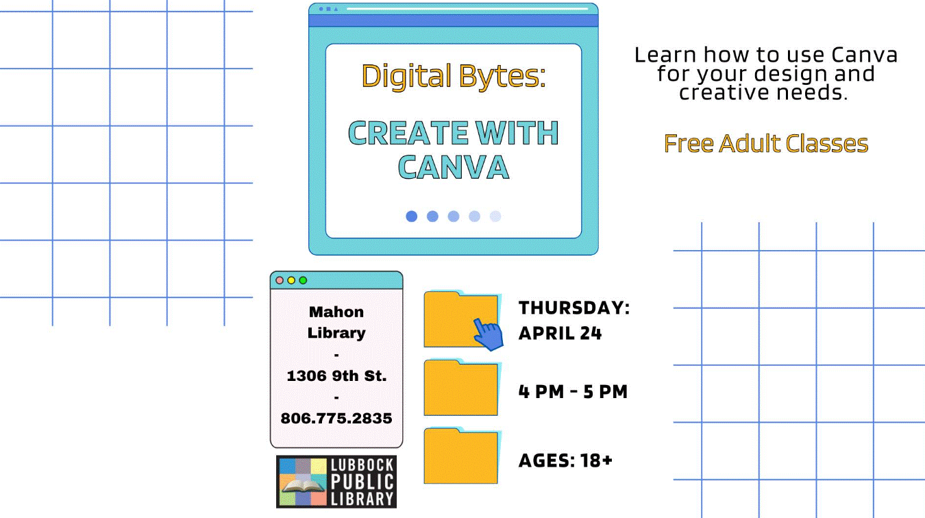 Digital Bytes: Create with Canva @ Mahon Library @ 4pm – Lubbock ...
